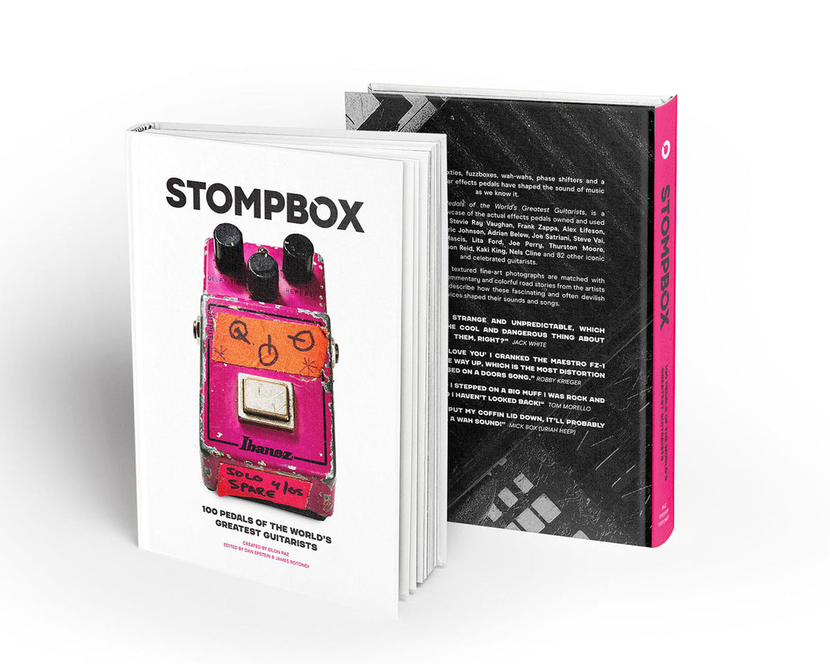 Stompbox Stompbox: 100 Pedals of the World’s Greatest Guitarists ...